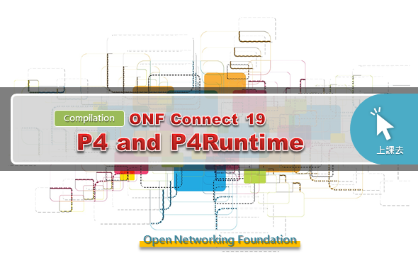 課程名稱: P4 and P4Runtime (Compilation)-5G Jump