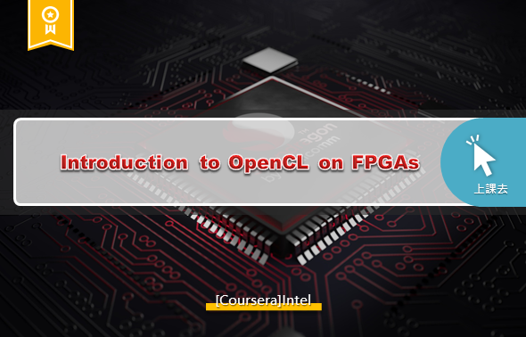課程名稱: Introduction to OpenCL on FPGAs-5G Jump